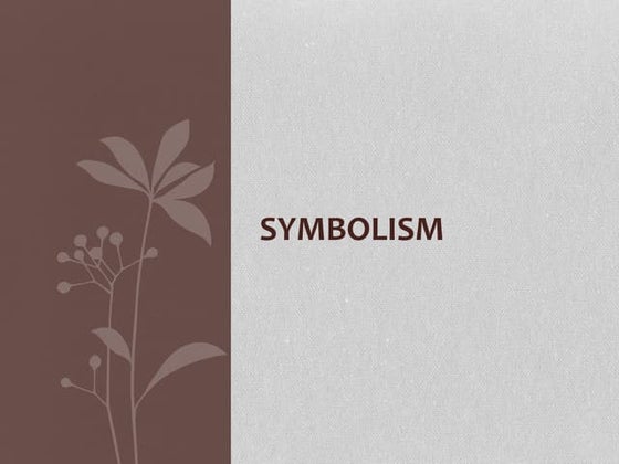 Symbolism -examples of symbols and symbols used in literature | PPTX ...