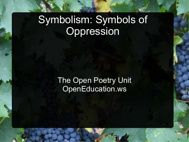Symbolism: Symbols of Oppression