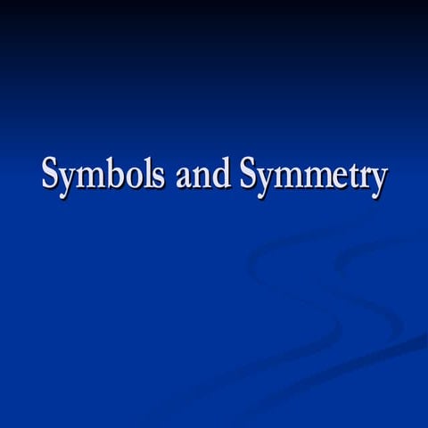 Symbols And Symmetry1 | PPT