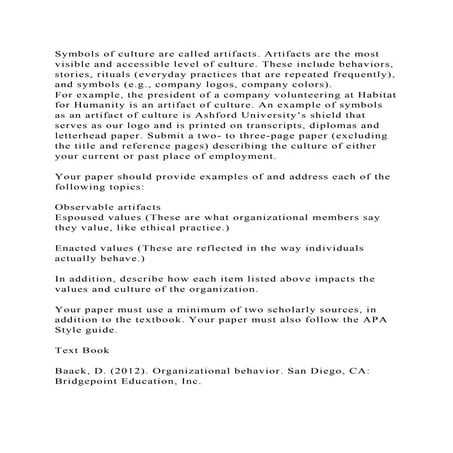 Symbols of culture are called artifacts. Artifacts are the most visi.docx