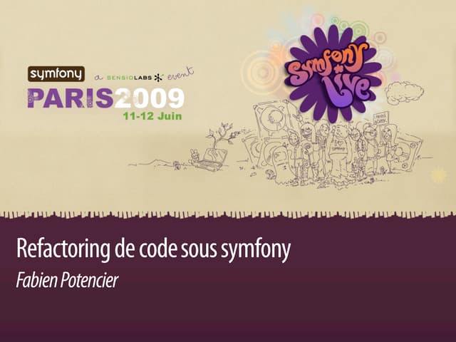 Refactoring De Code Sous Symfony Symfony Live 09 Ppt 0204
