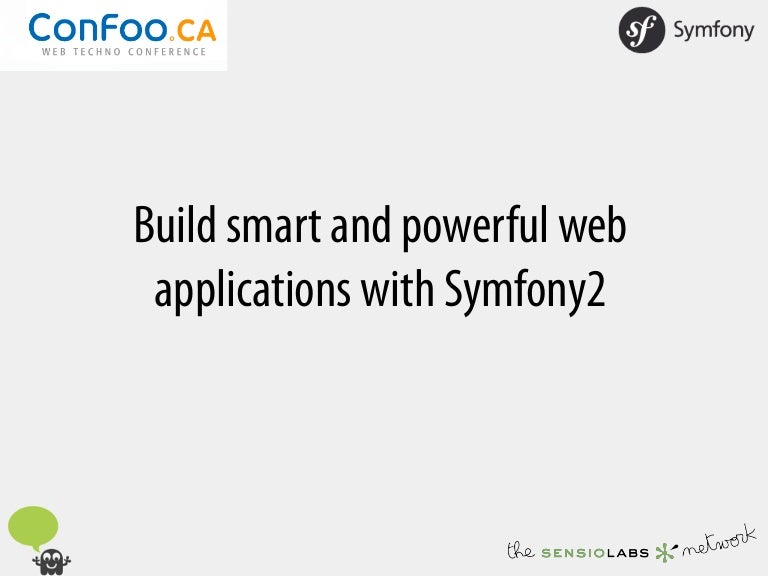 Build Powerfull And Smart Web Applications With Symfony2