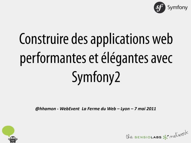 Symfony2 Un Framework Php 5 Performant Ppt