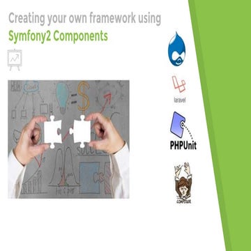 Creating Your Own Framework On Top Of Symfony2 Components Ppt 