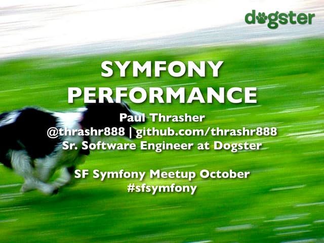 Symfony Performance | PPT Symfony Performance | PPT