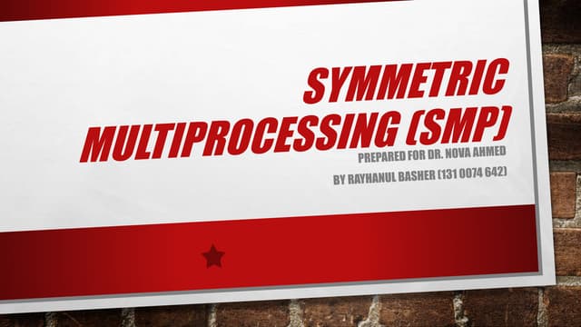 Symmetric Multiprocessing Smp Pptx Operating Systems Computer