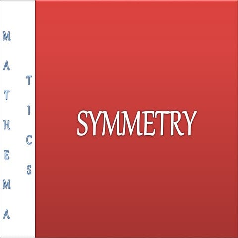 Symmetry | PPT