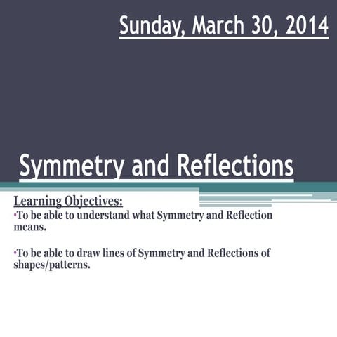Symmetry and Reflections | PPT