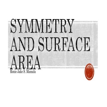 Symmetry and Surface Area.pptxpptxpptxpptx | PPTX