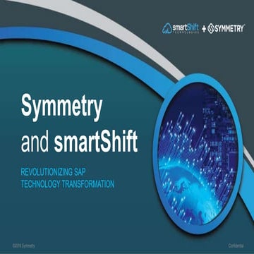 Symmetry and smartShift | Revolutionizing SAP® Technology Transformation | PPT