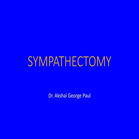 SYMPATHECTOMY .pptx
