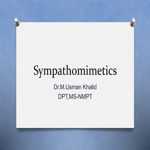 Sympathomimetics | PPTX