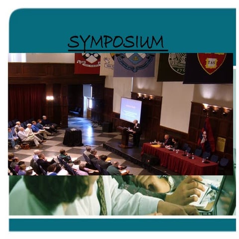 SYMPOSIUM- Intro, meaning, defination, aims, ourposes, uses, techniques ...