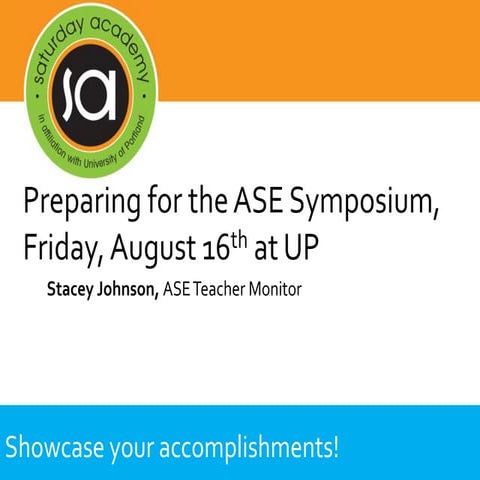 Saturday Academy ASE Program Symposium Preparation 2019 | PPT