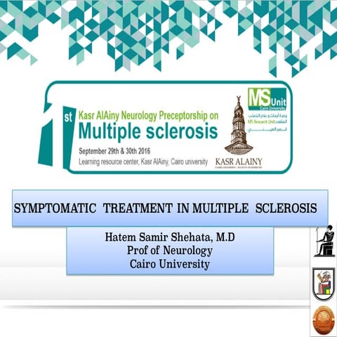 Symptomatic treatment in Multiple Sclerosis | PDF