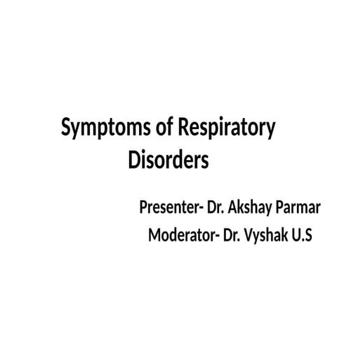 SYMPTOMATOLOGY OF RESPIRATORY SYMPTOMS (1).pptx