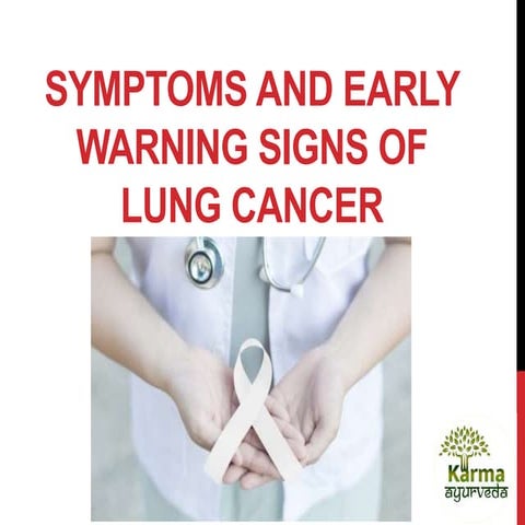 Symptoms And Early Warning Signs Of Lung Cancer | PPTX | Lung and ...