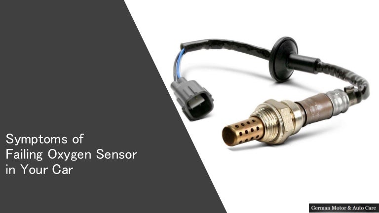Symptoms of Failing Oxygen Sensor in your Car