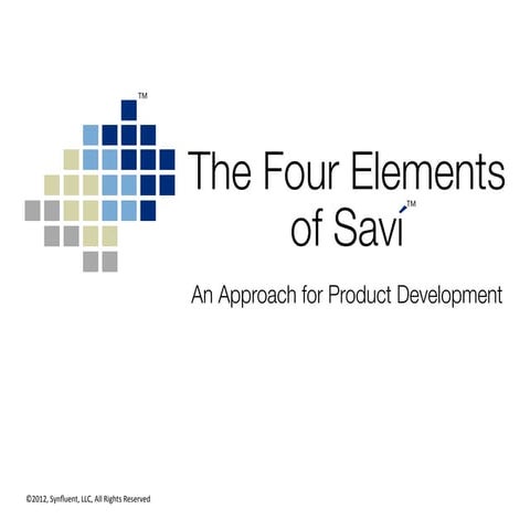 The Four Elements of the Savi™ Approach | PPT