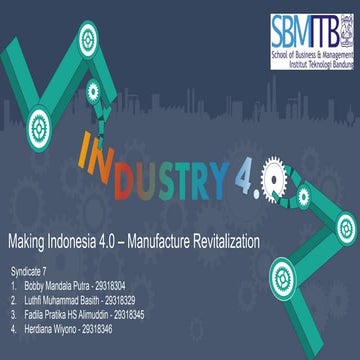 Making Indonesia 4.0 by Manufacture Revitalization | PDF