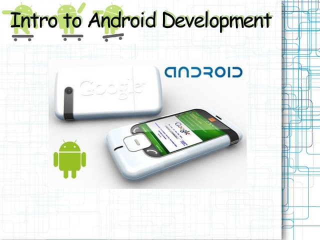 Synapseindia Android Apps Intro To Android Development Ppt