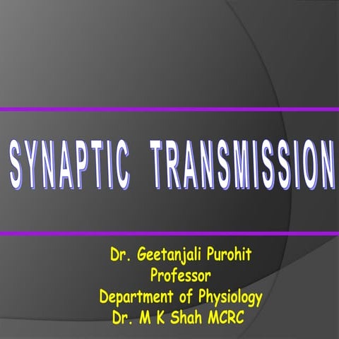 Synaptic Transmission.pptx