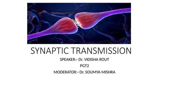 Synaptic transmission | PPTX | Brain and Nervous System Disorders ...