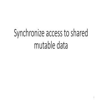 Synchronize Access To Shared Mutable Data Ppt 2375