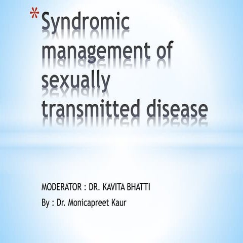 Syndromic management of sexually transmitted disease | PPTX