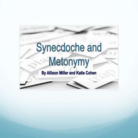 Synecdoche and metonymy | PPTX