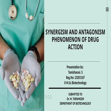 SYNERGISM AND ANTAGONISM PHENOMENON OF DRUG ACTION TAMIZHARASI S PHARMA ...