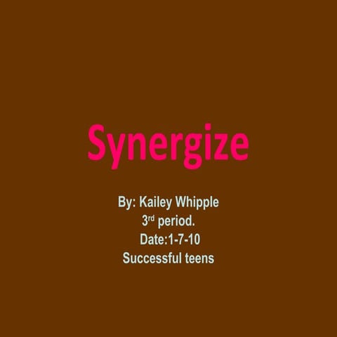 Synergize | PPT
