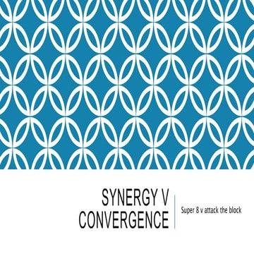 Synergy and Convergence | PPTX