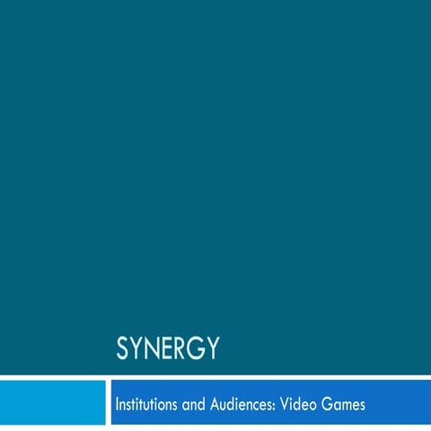 Synergy video games | PPT