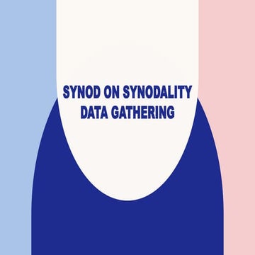 Synod on synodality. It explains the church relationships with the ...