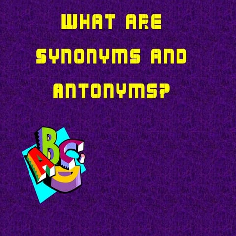 Grade 4 English -Synonyms and Antonyms.pptx