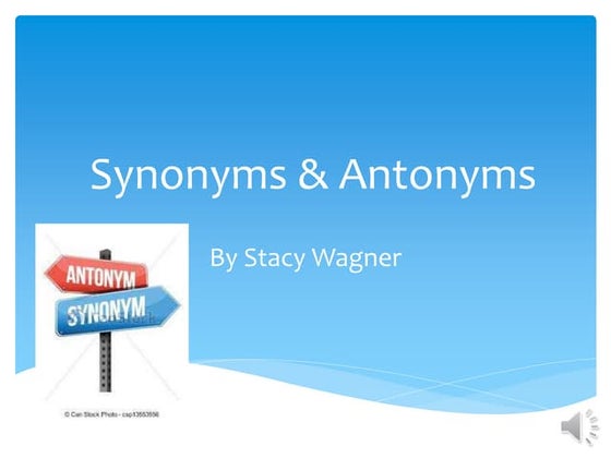 Year 6 Synonyms And Antonyms Warm Up Powerpoint.ppt
