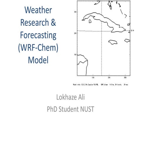 Weather Research & Forecasting (WRF-Chem) Model | PPTX