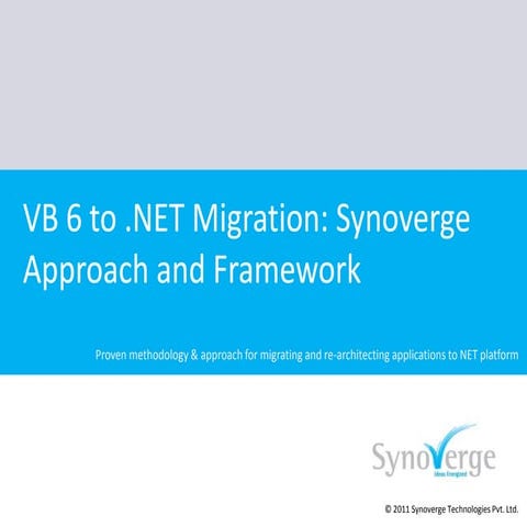 Synoverge dotnet migration approach v 1.0 | PPSX