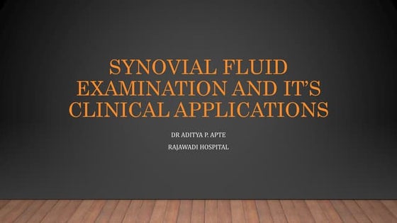 Synovial fluid analysis | PPT | Blood Disorders | Diseases and Conditions