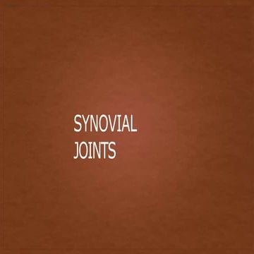 Synovial Joints presentation with details on its type | PPT