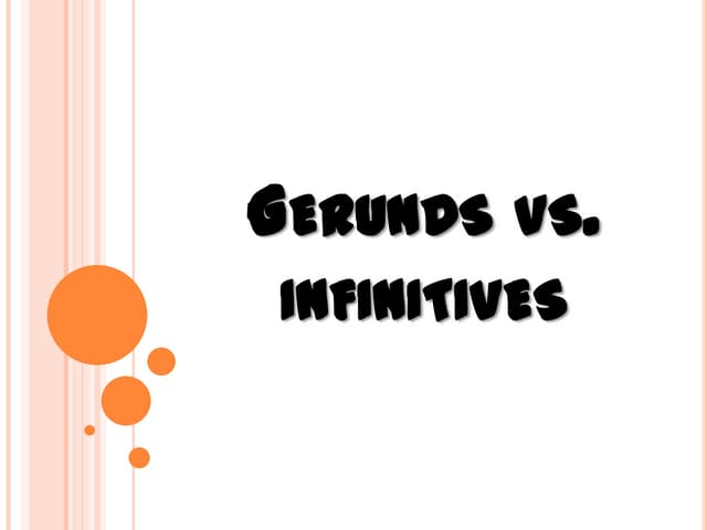 Marcos's PowerPoint Presentation - Infinitives and Gerunds | PPTX