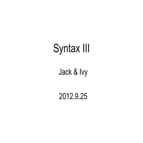 Syntax III | PPT