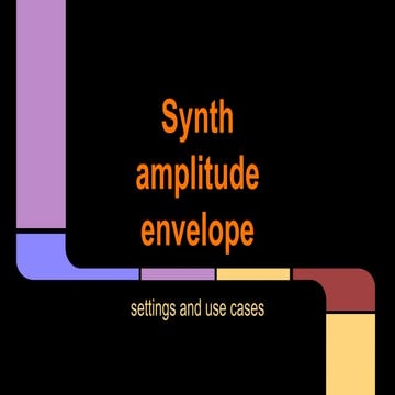 Synth amplitude envelope | PDF | Dance and Electronic Music | Music