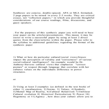 Syntheses are concise, double-spaced, APA or MLA formatted, 2 page p