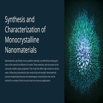 Synthesis-and-Characterization-of-Monocrystalline-Nanomaterials.pptx