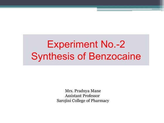 Practical Experiment 3: Benzocain | PPTX | Pharmaceutical Drugs ...