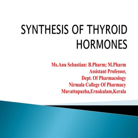 Synthesis of thyroid hormones | PPTX