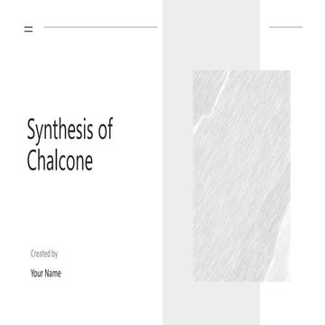 synthesis of chalcone.pptx12345678900000 | PPTX
