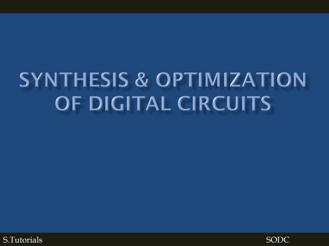 Synthesis And Optimization Of Digital Circuits Ppt 3 D Graphics Computer Software And